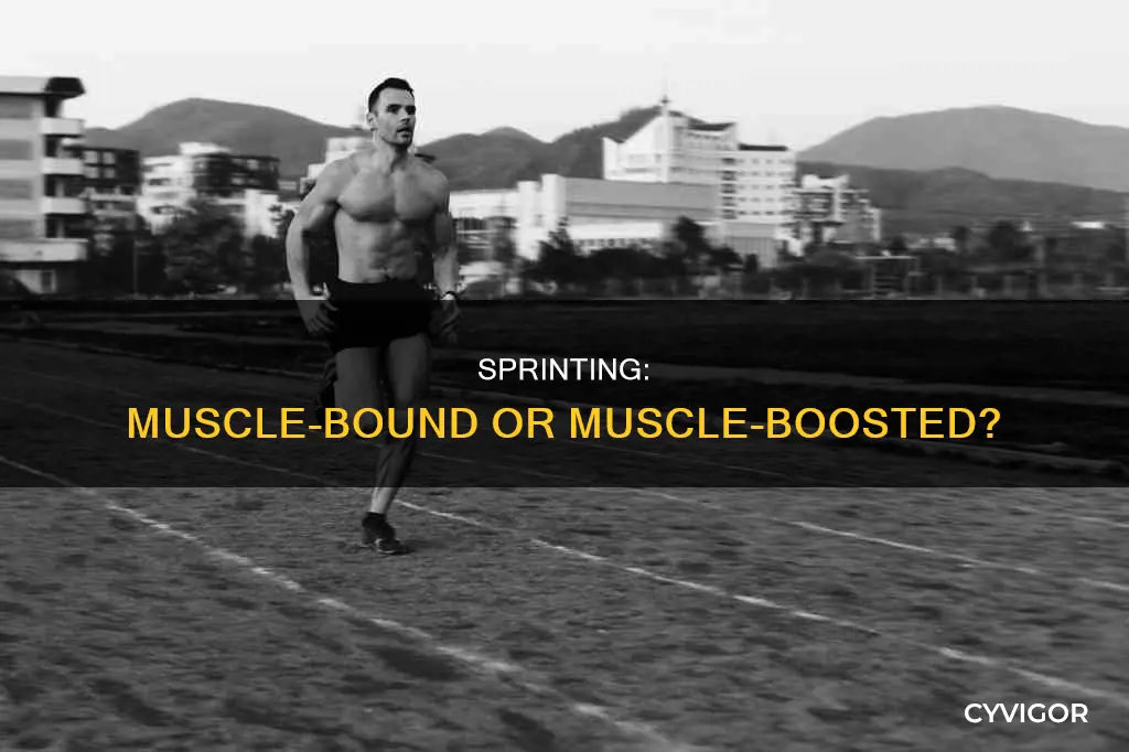 Sprinting: Muscle-Bound Or Muscle-Boosted? | CyVigor