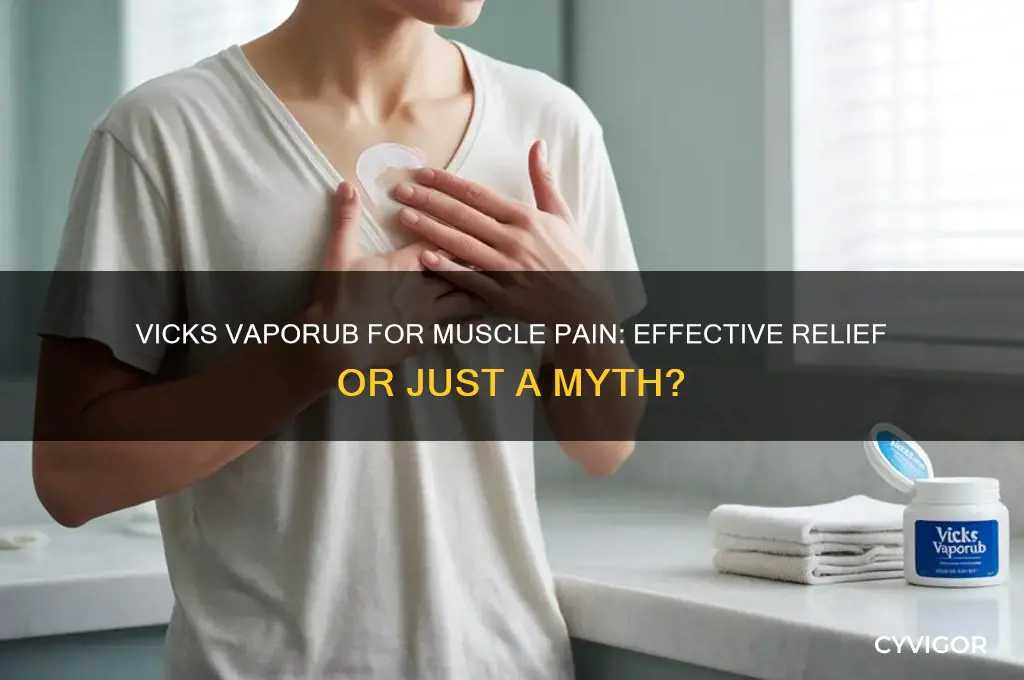 Vicks Vaporub For Muscle Pain: Effective Relief Or Just A Myth? | CyVigor