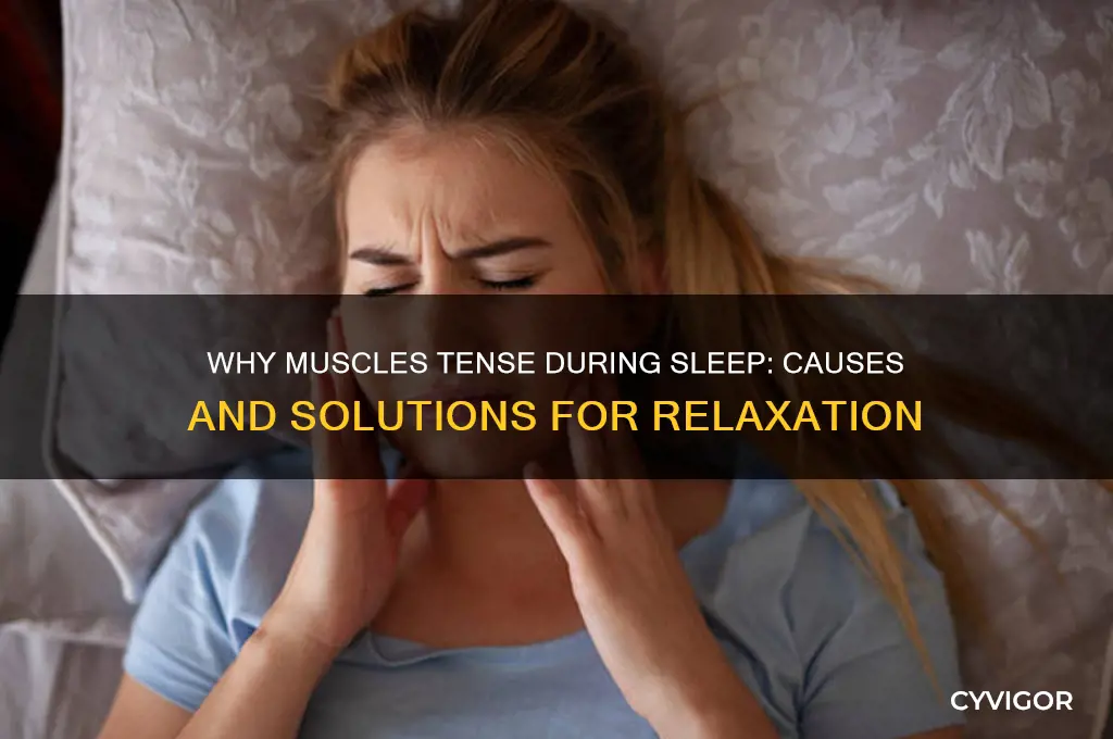 Why Muscles Tense During Sleep: Causes And Solutions For Relaxation ...