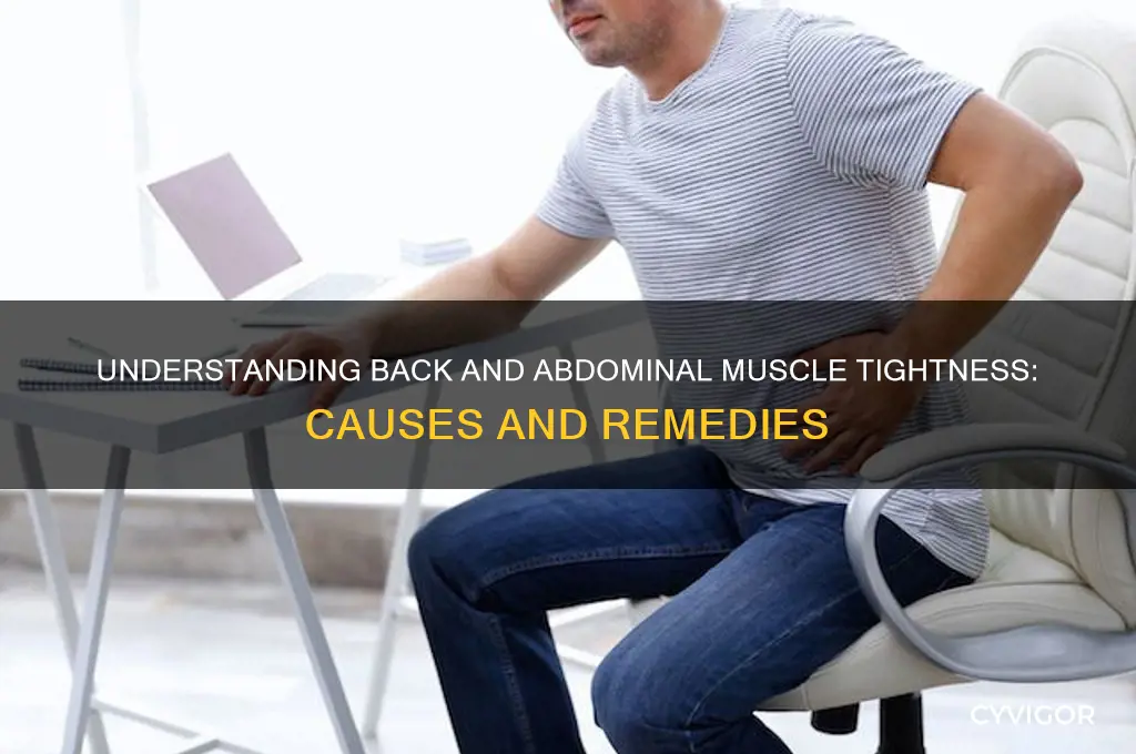 Understanding Back And Abdominal Muscle Tightness: Causes And Remedies ...
