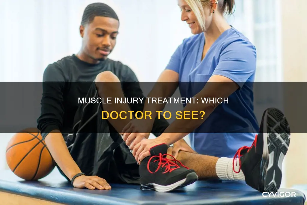 Muscle Injury Treatment: Which Doctor To See? | CyVigor