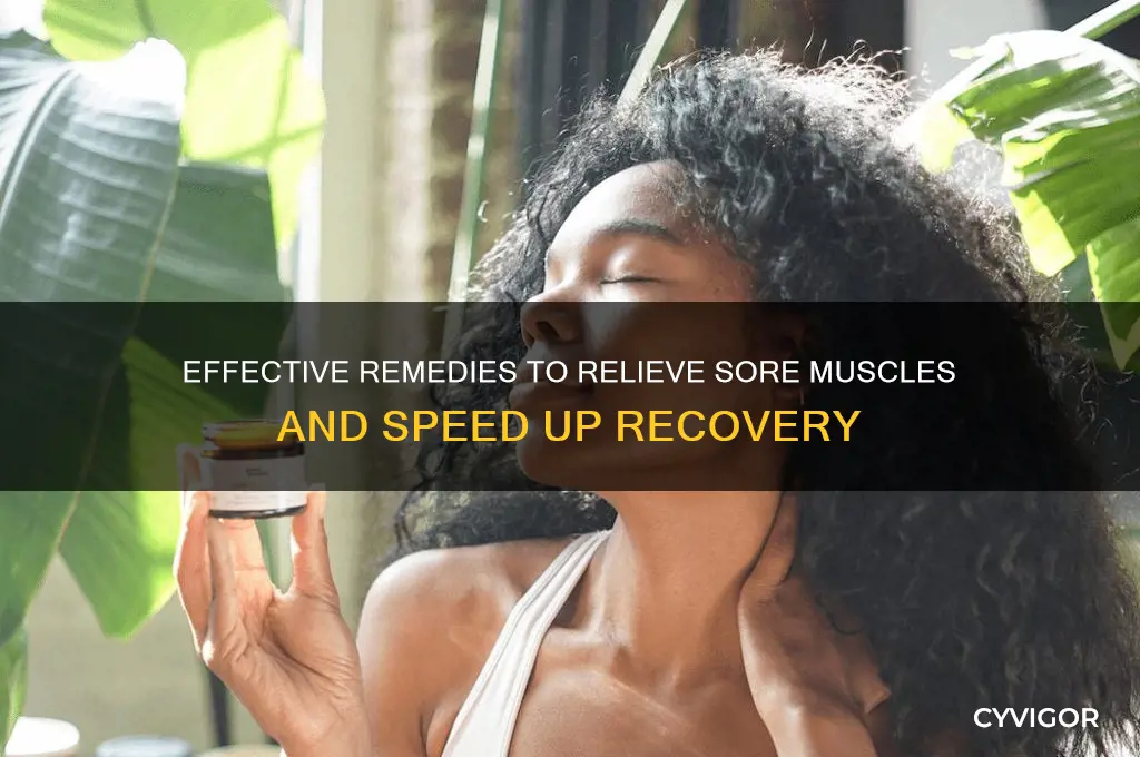 Effective Remedies To Relieve Sore Muscles And Speed Up Recovery | CyVigor
