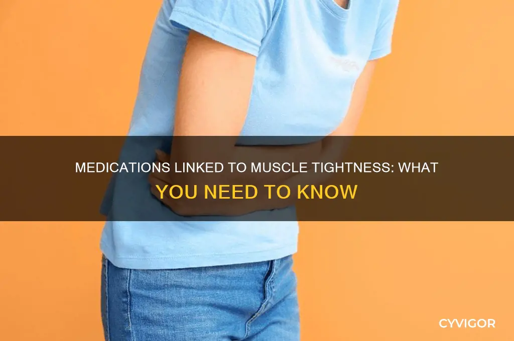 Medications Linked To Muscle Tightness: What You Need To Know | CyVigor