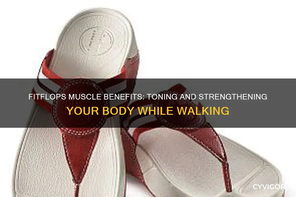 Fitflops Muscle Benefits: Toning And Strengthening Your Body While ...