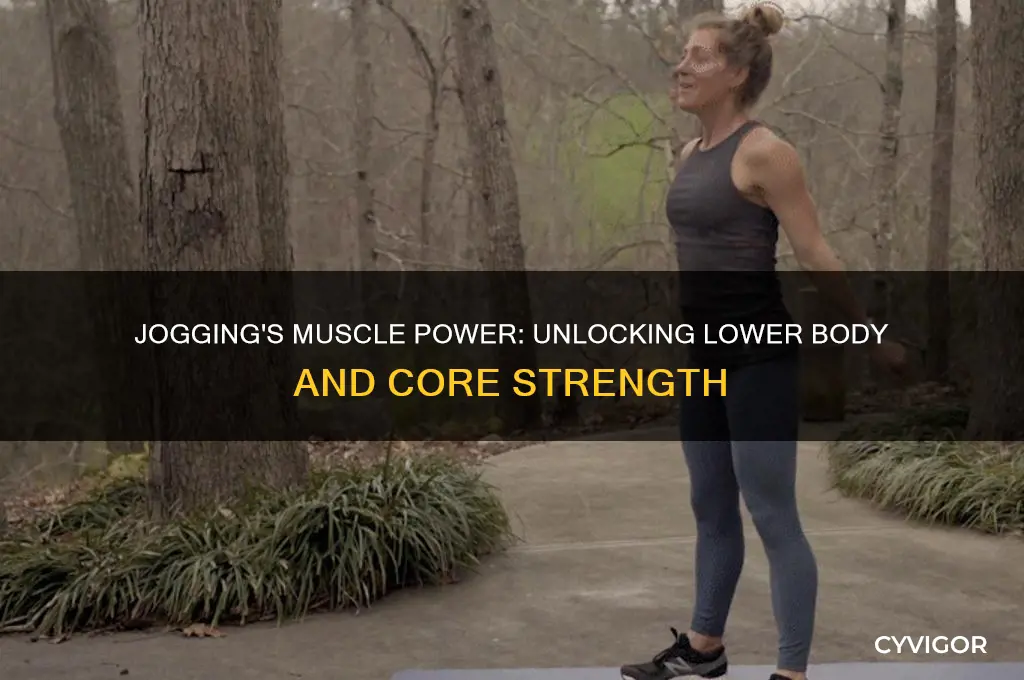 Jogging's Muscle Power: Unlocking Lower Body And Core Strength | CyVigor