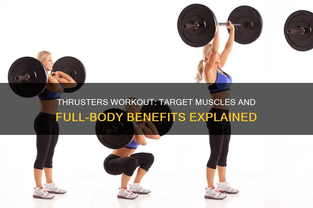 Thrusters Workout: Target Muscles And Full-Body Benefits Explained ...