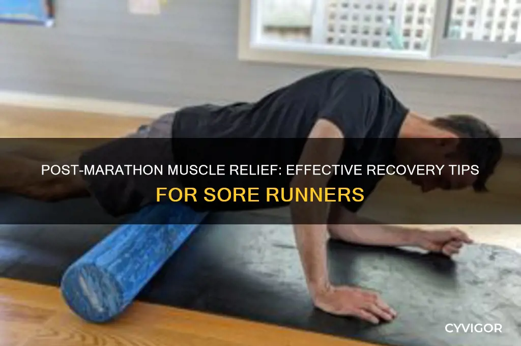 Post-Marathon Muscle Relief: Effective Recovery Tips For Sore Runners ...
