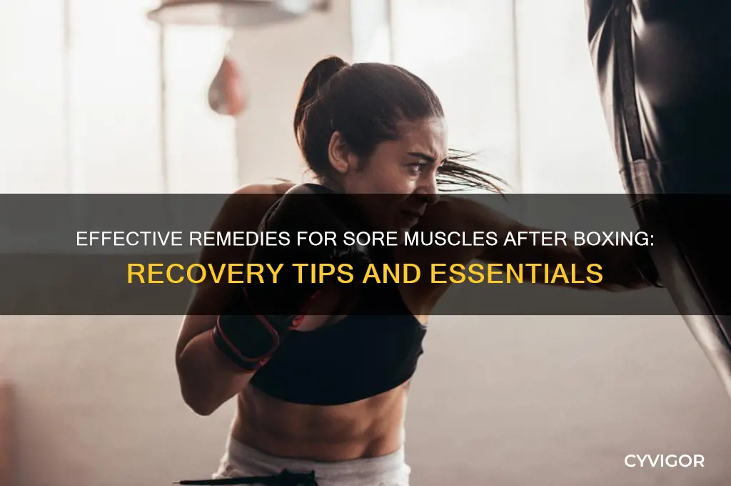 Effective Remedies For Sore Muscles After Boxing: Recovery Tips And ...