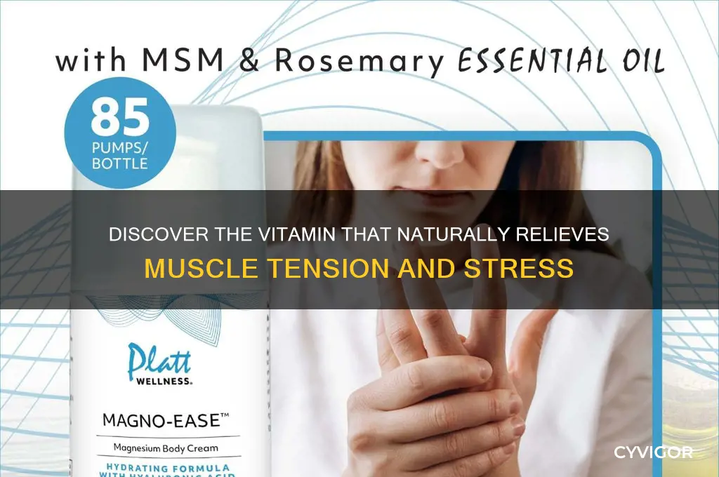 Discover The Vitamin That Naturally Relieves Muscle Tension And Stress ...