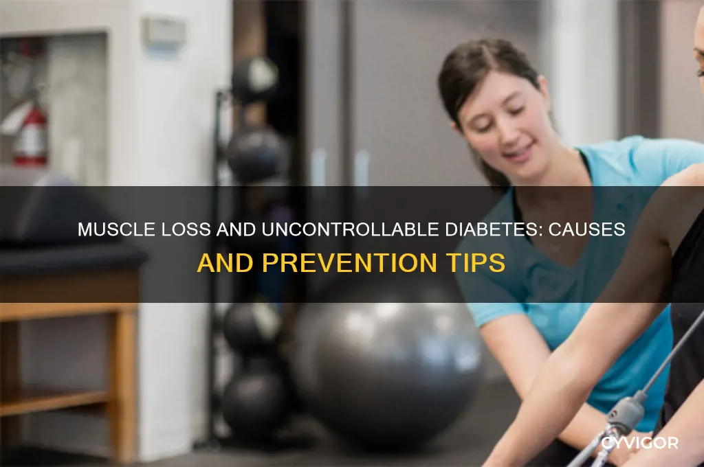 Muscle Loss And Uncontrollable Diabetes: Causes And Prevention Tips ...