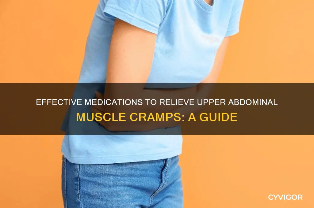 Effective Medications To Relieve Upper Abdominal Muscle Cramps: A Guide ...