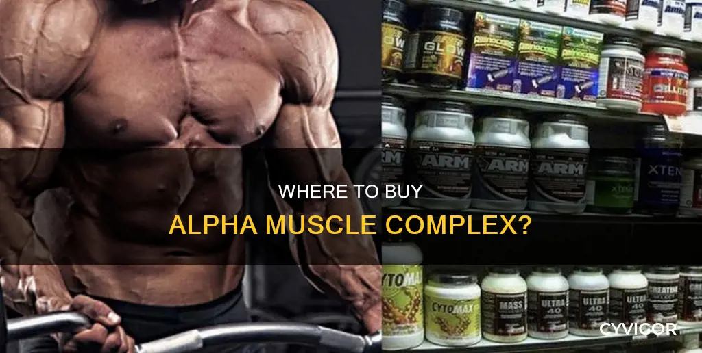 Where To Buy Alpha Muscle Complex? | CyVigor