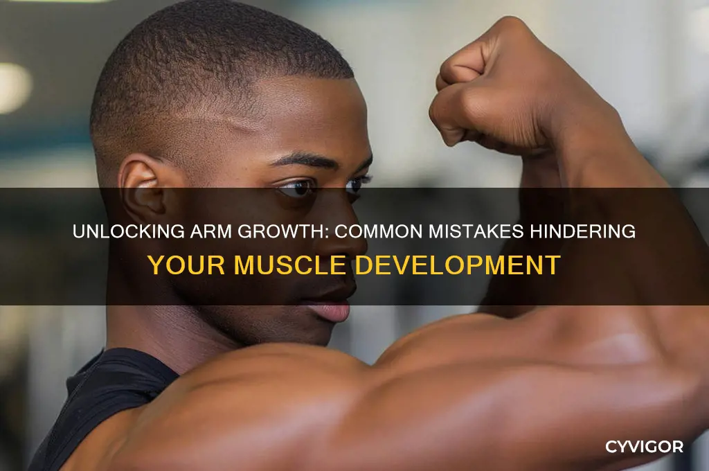 Unlocking Arm Growth: Common Mistakes Hindering Your Muscle Development ...
