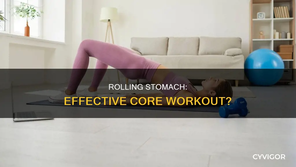 Rolling Stomach: Effective Core Workout? | CyVigor