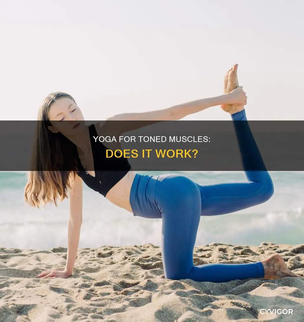 Yoga For Toned Muscles: Does It Work? | CyVigor
